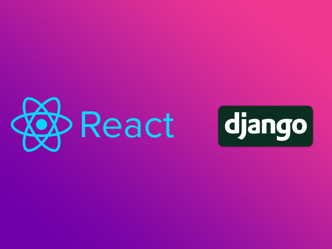 Develop a full stack application using django and reactjs by ... Develop a full stack application using django and reactjs by ...