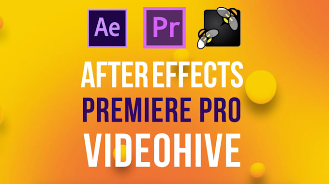 Edit after effects, premiere pro and videohive projects by Nexustmy | Fiverr