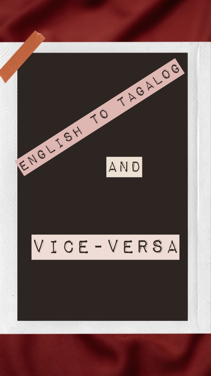 Translate english to tagalog and vice versa by Shairatranslate | Fiverr