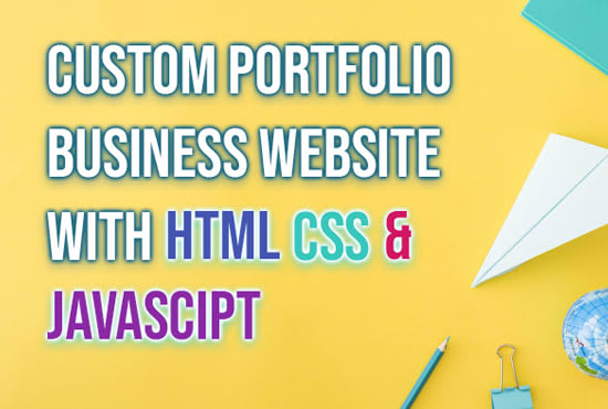 Develop a custom responsive html, css, javascript website by ...