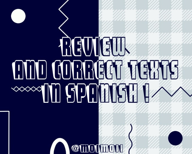 Review and correct your text in spanish by Moimoii | Fiverr Review and correct your text in spanish by Moimoii | Fiverr