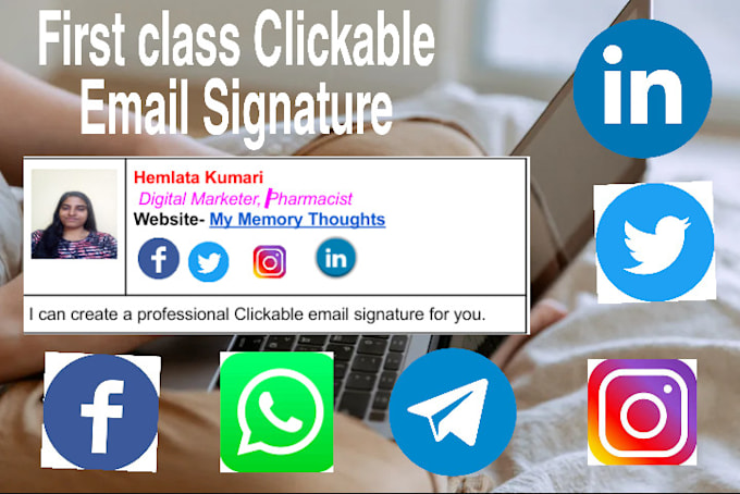 Create a first class professional clickable email signature in 1 day by Hemlata_kum4 | Fiverr