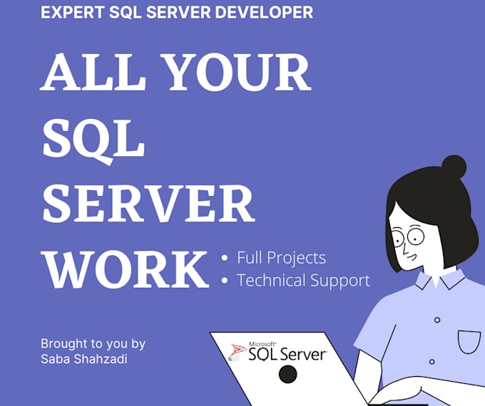 Do all your sql server work by Sabashahzadi175 | Fiverr