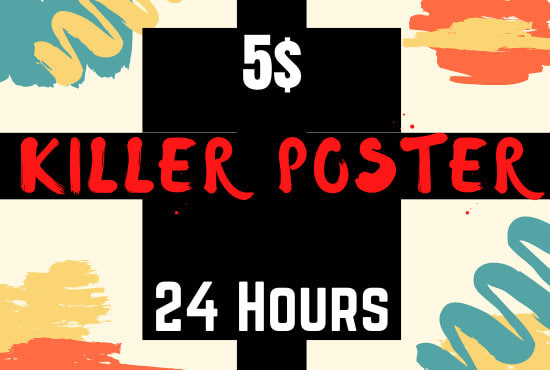 Create killer poster for you by Zishi230 | Fiverr