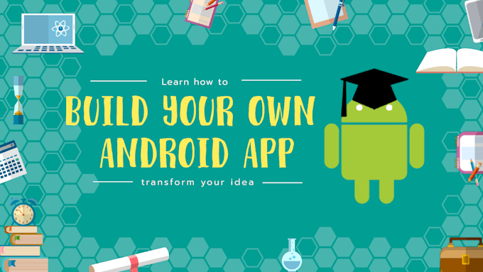 Teach you to build android apps from scratch by Rennerbernabe | Fiverr