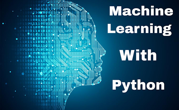 Do all machine learning python projects by Manveedugar | Fiverr