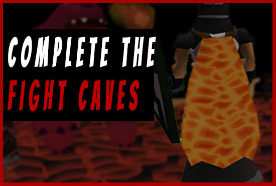 Help you complete fightcaves by Oliverfawell | Fiverr