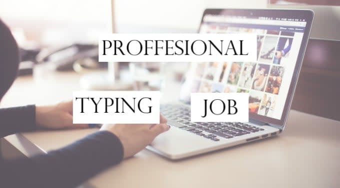 Do professional english typing from any form of text by Ahmed_51 | Fiverr