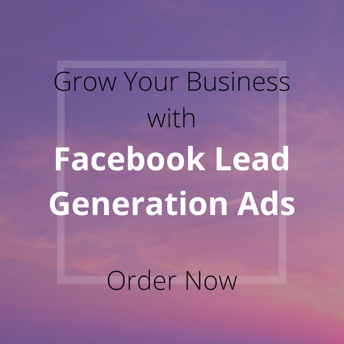 Create facebook lead generation ads for your business by Doctorfacebook ...