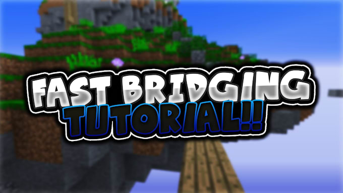 Teach you how to make fast bridge in minecraft by Onemc1 | Fiverr