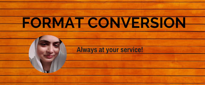 Convert files from one format to another by Muqadascs | Fiverr