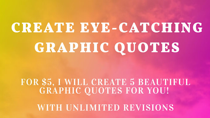 Create eye catching graphic quotes design by Crissv143 | Fiverr