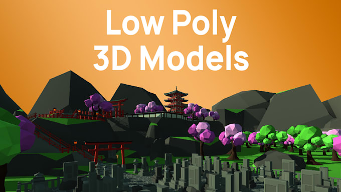 3d model low poly game assets by Leanderak | Fiverr