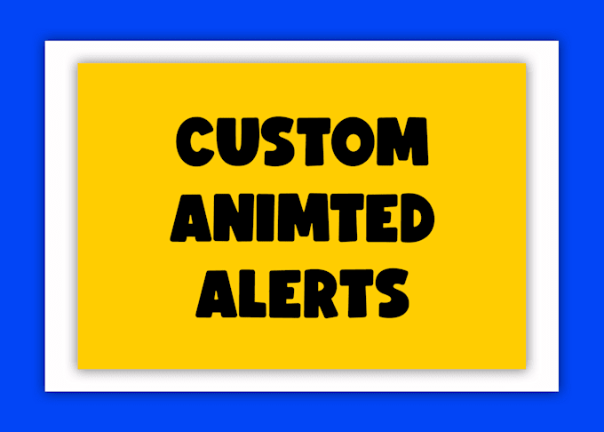 Create custom animated twitch alerts by Rayan_black | Fiverr