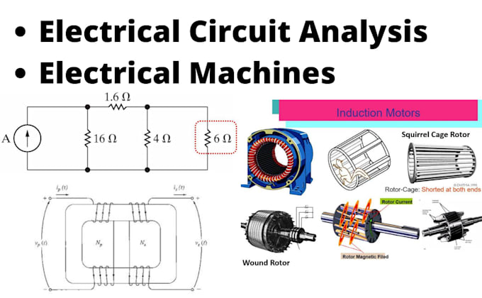Help you in electrical circuit analysis and electrical machine tasks by ...