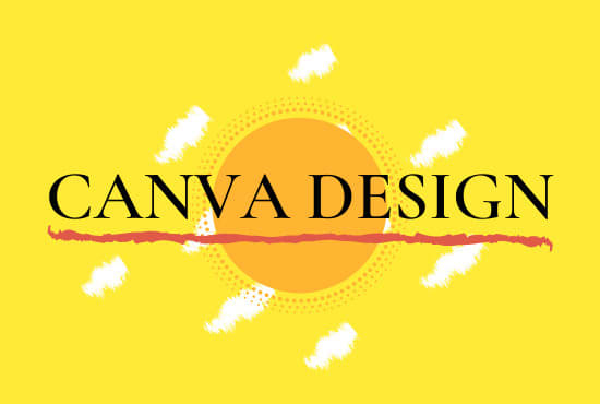 Create eye catching canva designs of any kind by Rabiyashakee580 | Fiverr