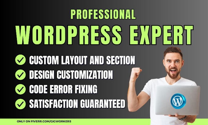 Wordpress Customization Custom Coding Custom Section Code Bug Fixing By Gigworkers Fiverr