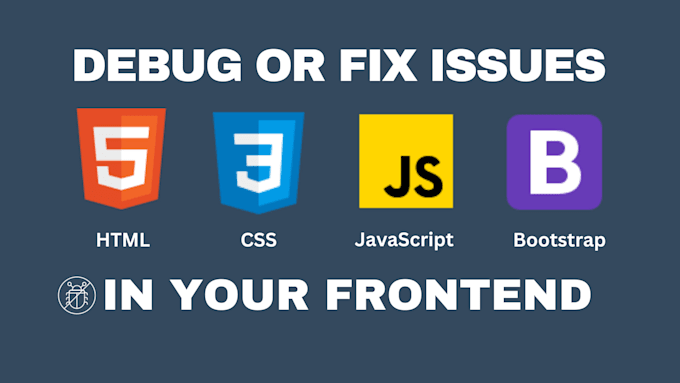 Fix html, css, and javascript bugs by Kiron98 | Fiverr