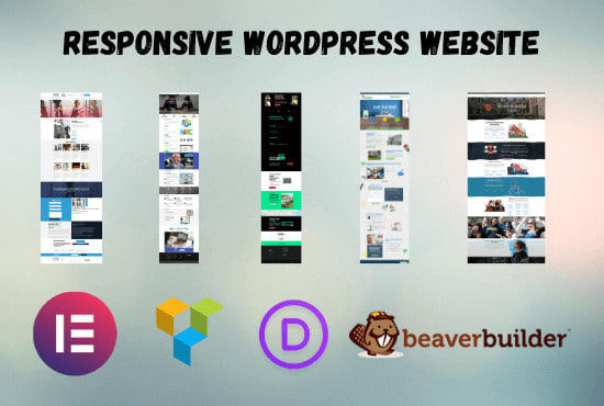 Create wordpress website using elementor, divi builder or beaver ...