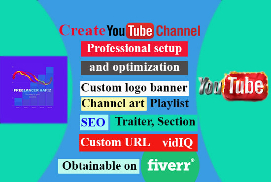 Create youtube channel, setup, design, seo, branding in professionally by Hafiz1992 | Fiverr