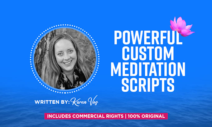 Write a powerful custom meditation script for commercial use by ...