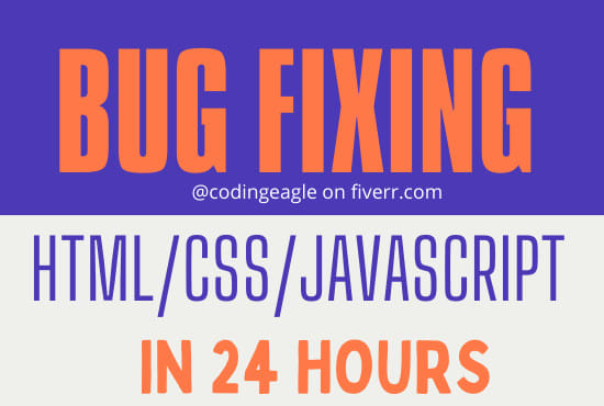 Do html css bug fixing,javascript bug fixing or add new feature by ... Do html css bug fixing,javascript bug fixing or add new feature by ...