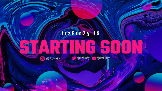 Create a custom starting soon and offline banner for your twitch by Ttv ...