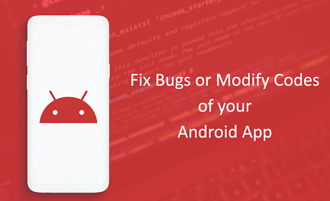 Modify and fix bugs in android apps by Navodasathsaran | Fiverr