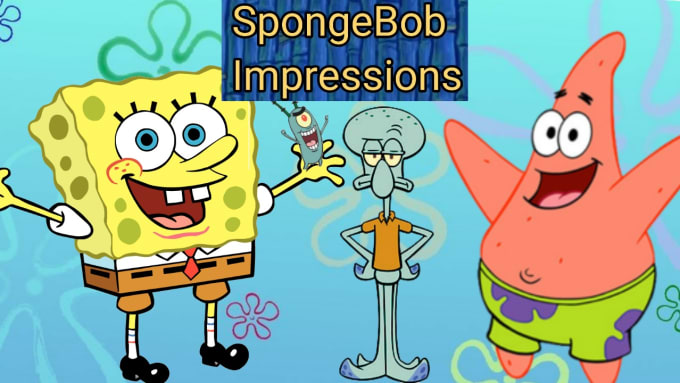 Record a spongebob character impression by Funclips4u | Fiverr