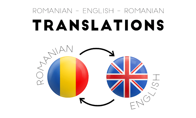 Translate romanian to english and english to romanian anything you need ...