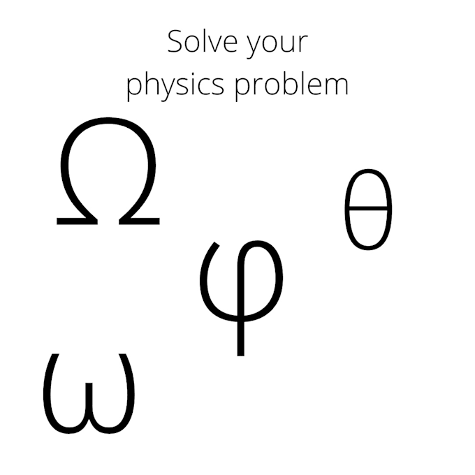 Solve your physics problem by Simplepython7 | Fiverr