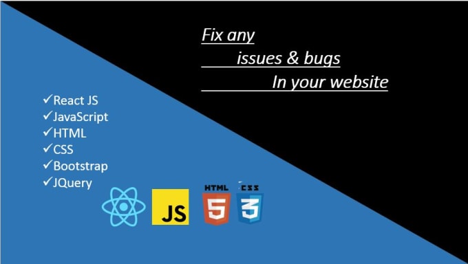 Fix Any Issue Of React Js Javascript Html Css Bootstrap In 24 Hours By Rohithbubby Fiverr