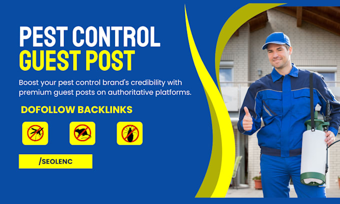 Do pest control guest post on my home improvement site by Seo_lenc | Fiverr