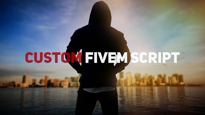 Create a custom fivem script by Xandervh | Fiverr