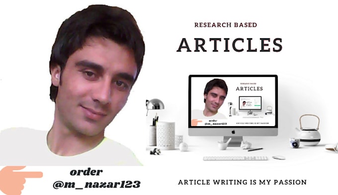 Write research based article for you by M_nazar123 | Fiverr