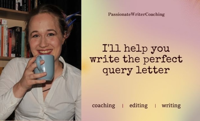 Help you write the perfect query letter by Msschotanus | Fiverr