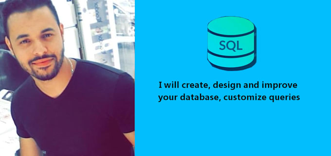 Create, design and improve your database, customize queries by Josefuss | Fiverr