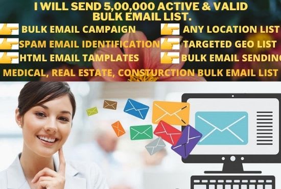 Provide bulk email campaign, bulk email blast, targeted geo list, and ...
