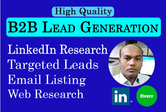Collect b2b lead generation and targeted email prospecting by using linkedin by Tofayel66 | Fiverr