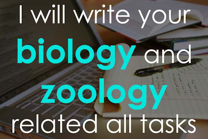 Write your zoology assignment by Syedanaqvee | Fiverr