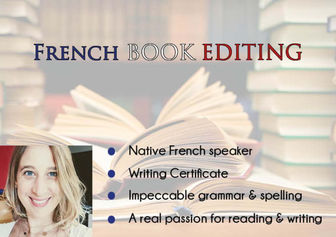 Professionally proofread and edit your french book Professionally proofread and edit your french book