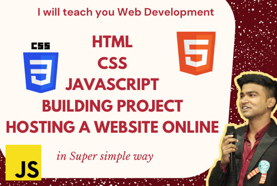 Teach You Html Css And Javascript In Simplest Way Possible By Webdevinder Fiverr
