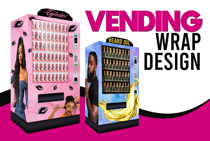 Design professionally vending machine wrap design by Xabagraphix1 | Fiverr