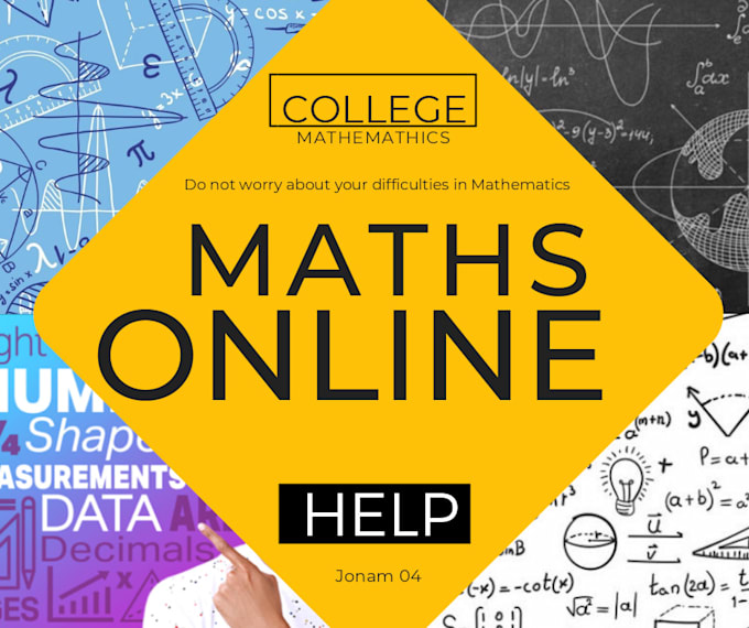 Help in mathematics, calculus, algebra, statistics and any by Jonam04 ...