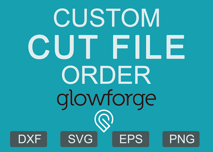 Make custom glowforge svg for basic, plus and pro by Suggi_xoxo | Fiverr