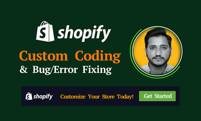Fare shopify codifica personalizzata, correzione di bug e personalizzazione Fare shopify codifica personalizzata, correzione di bug e personalizzazione