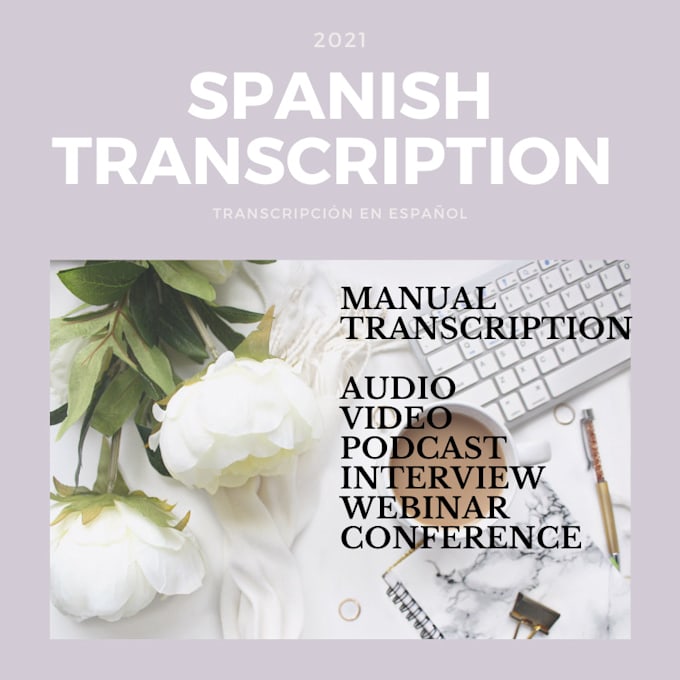 Spanish transcripts in less than 24 hours by Crisarays | Fiverr