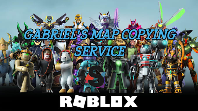 Copy maps on roblox by Gakhtar | Fiverr