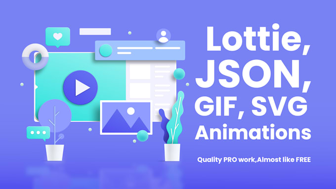 Create animations in svg, json and gif formats by Nivanthamihirip | Fiverr
