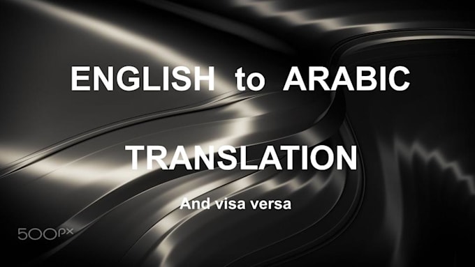 Translate from english to arabic or franco arabic by Daliasalah186 | Fiverr